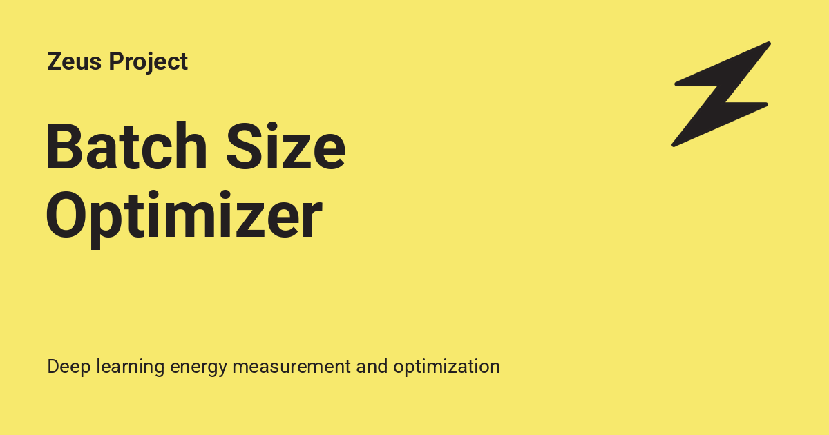 Batch Size Optimizer - Zeus Project